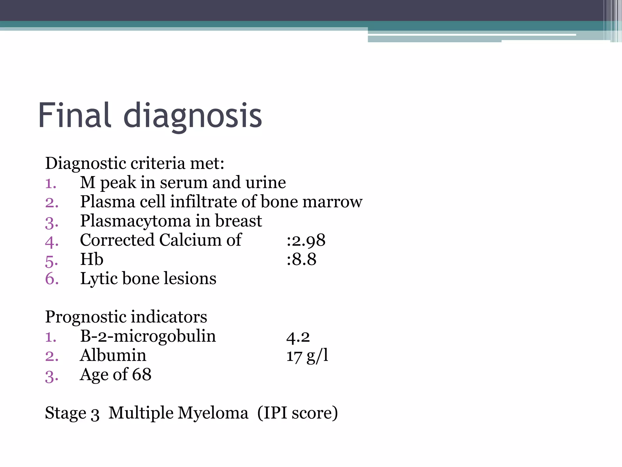 Myelomatosis an unusual presentation | PPTX
