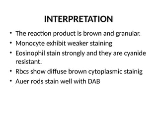 Myeloperoxidase and Sudan B black stain.pptx