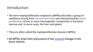 MYELOPROLIFERARIVE NEOPLASM-1.pptx