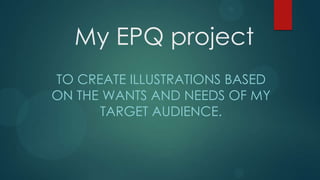 My epq project | PPTX