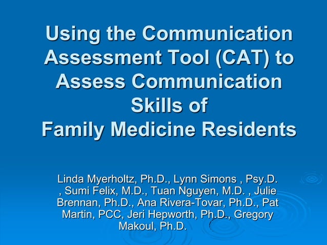 Using the Communication Assessment Tool (CAT) to Assess Communication ...