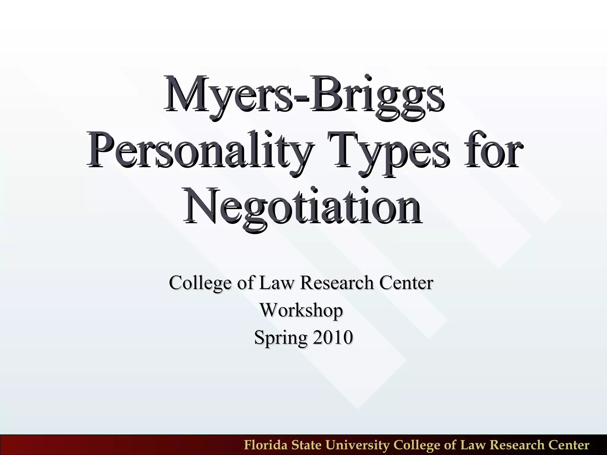 Myers Briggs Personality Typesfor Negotiation | PPT