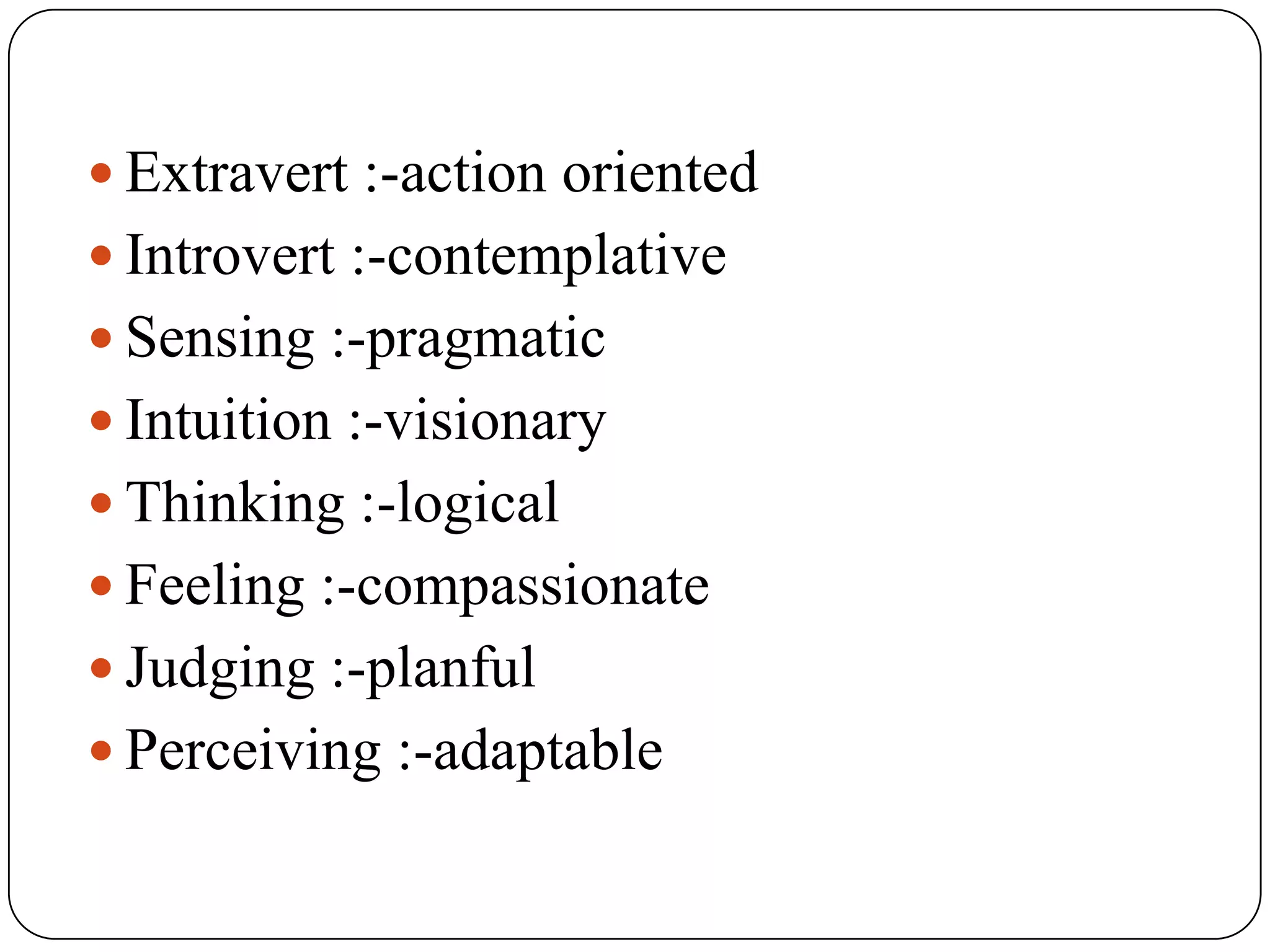 Myers Briggs Type Indicator (MBTI) | PPTX