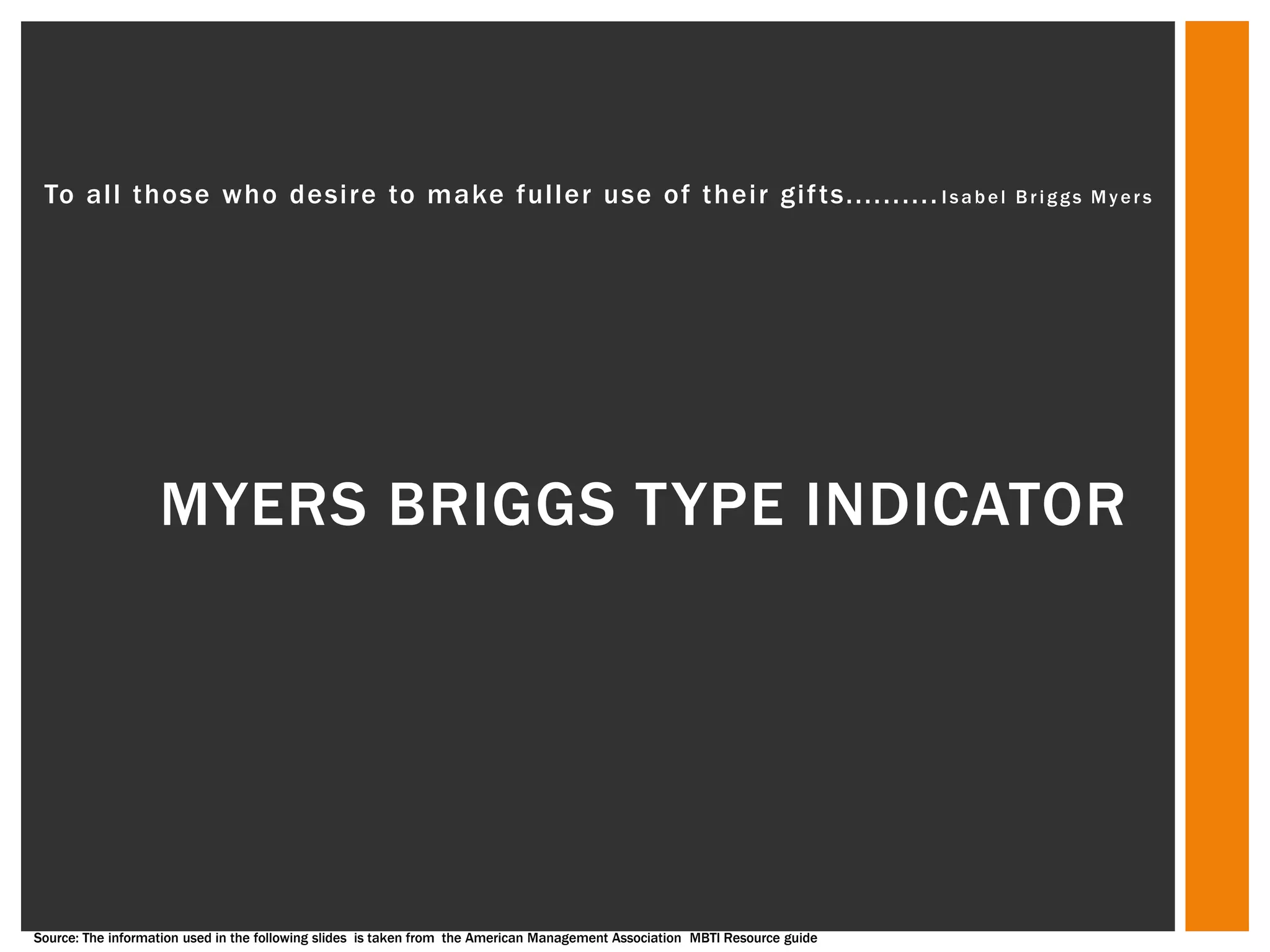 Myers briggs type indicator final | PPTX