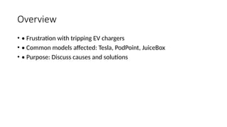 My EV Charger Keeps Tripping and Solution.pptx | Free Download