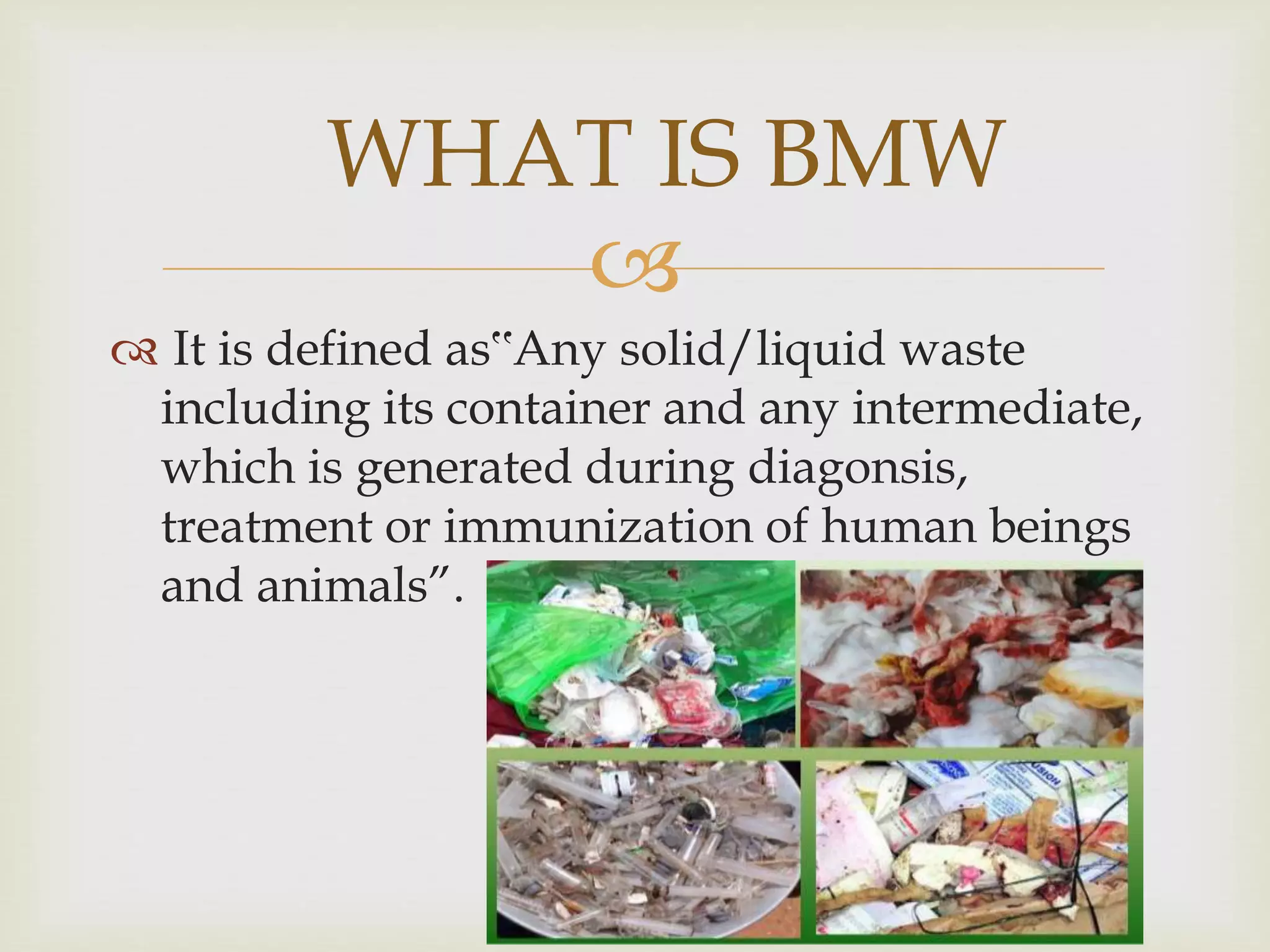 BioMedical Waste Management (BMW) | PPTX