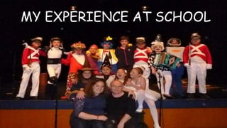 My experience at school | PPTX