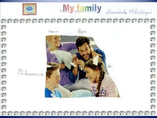 My family | PPT