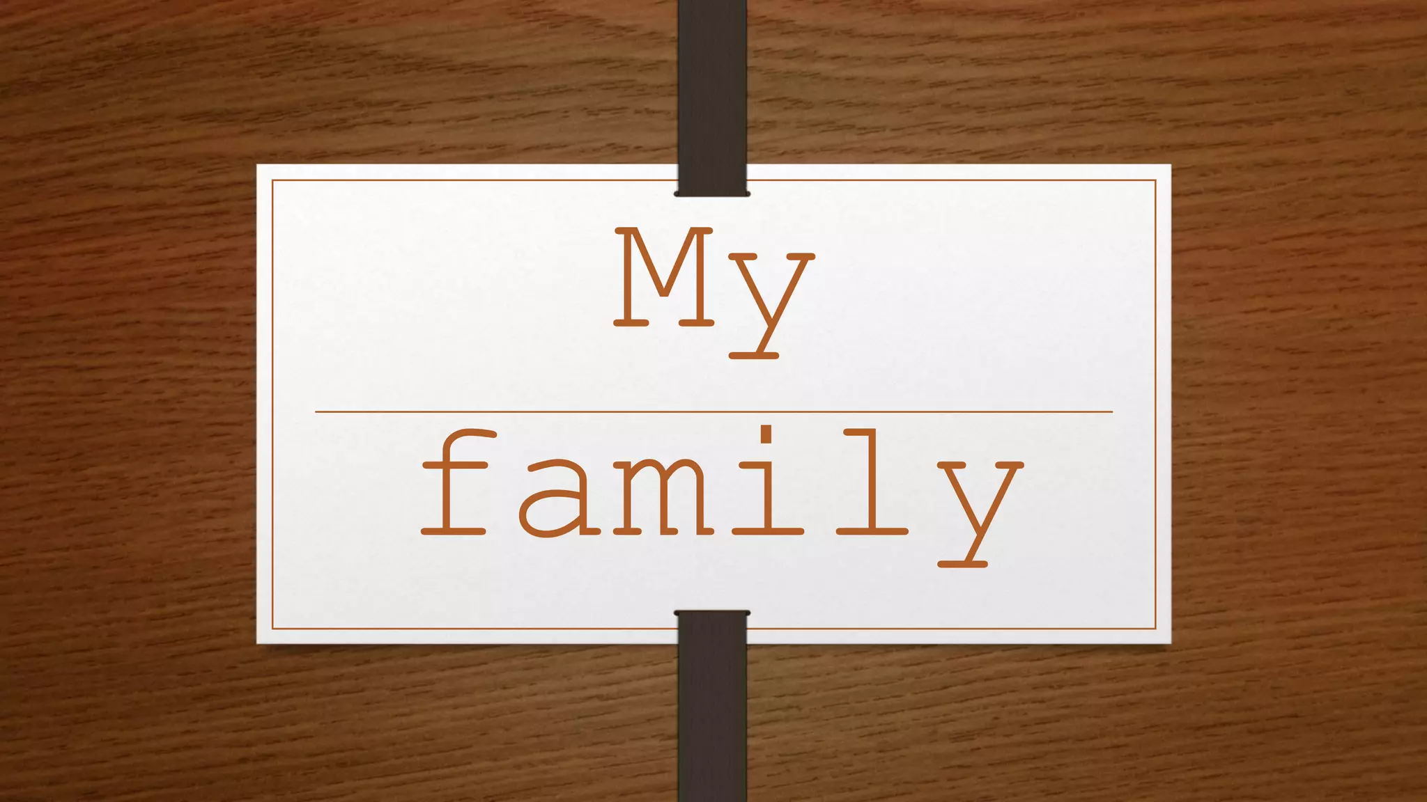 My family | PPT