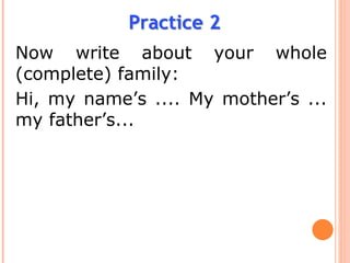 My Family - Dialgues and Simple Practice | PPT