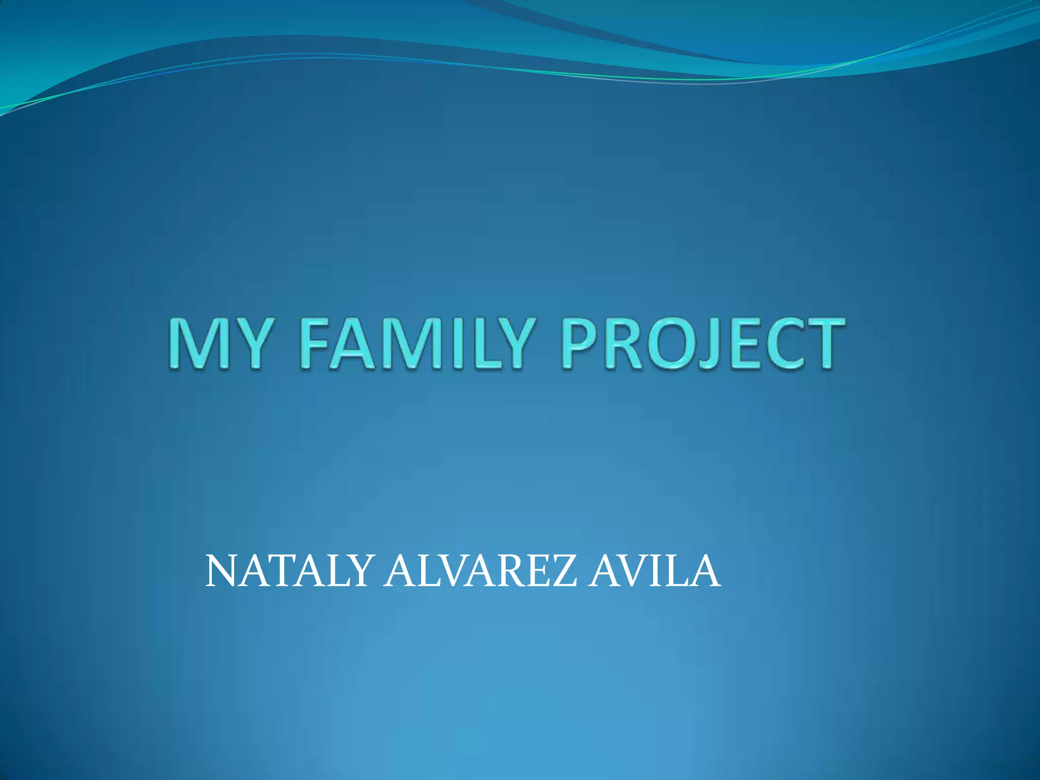 My family project | PPT