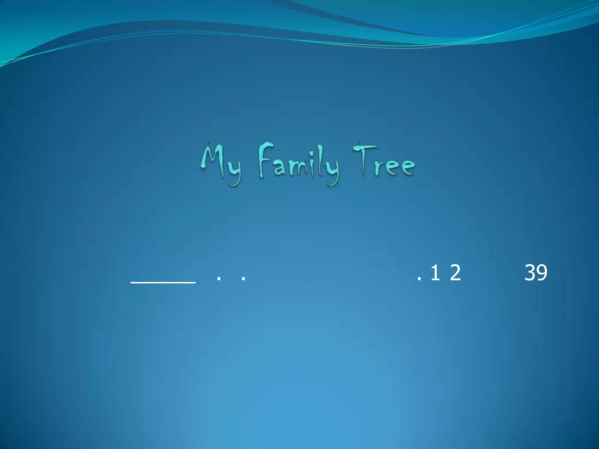 My family tree | PPTX
