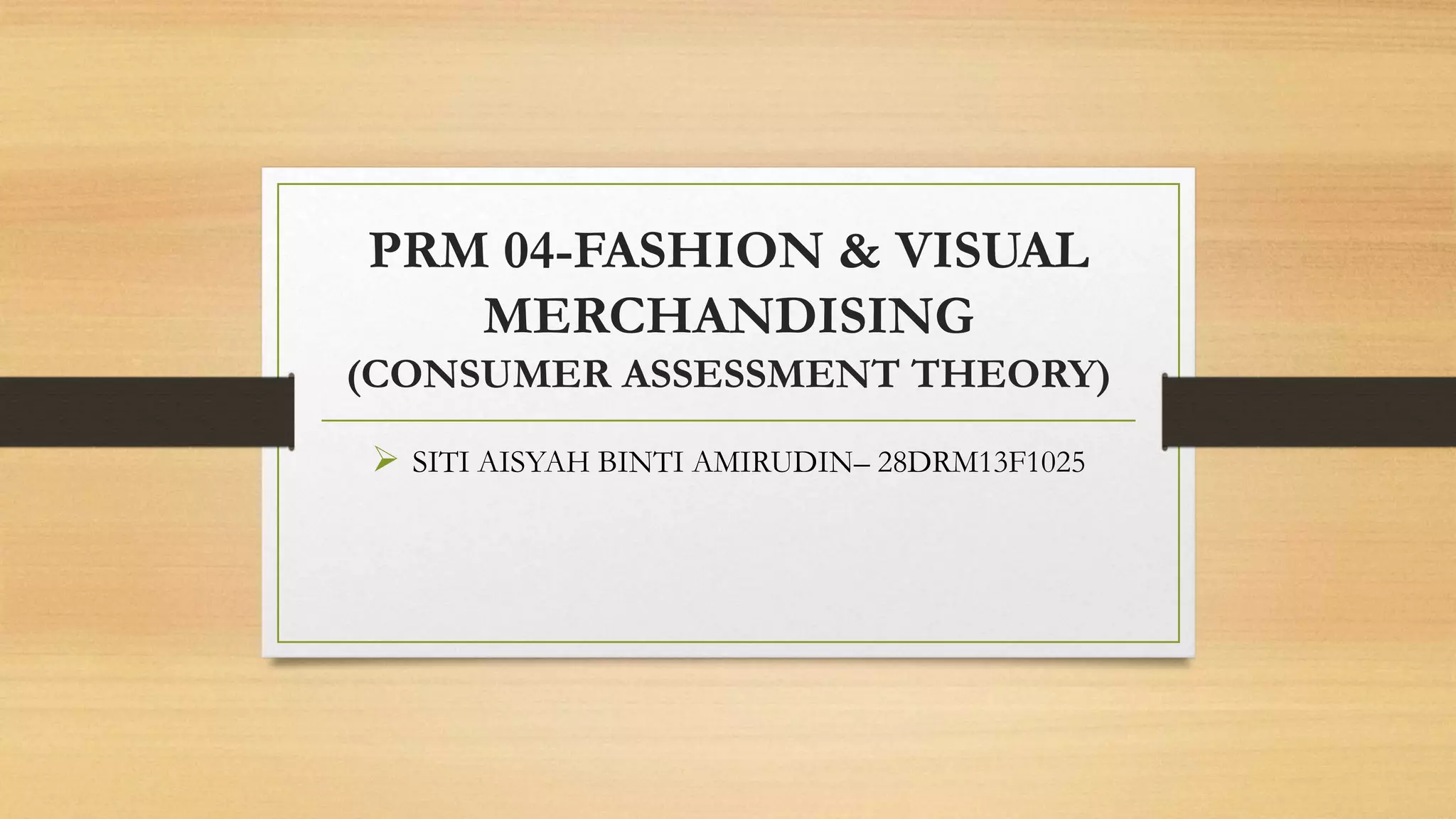 Fashion & Visual merchandising - LA 1 Fashion Theories (Consumer ...