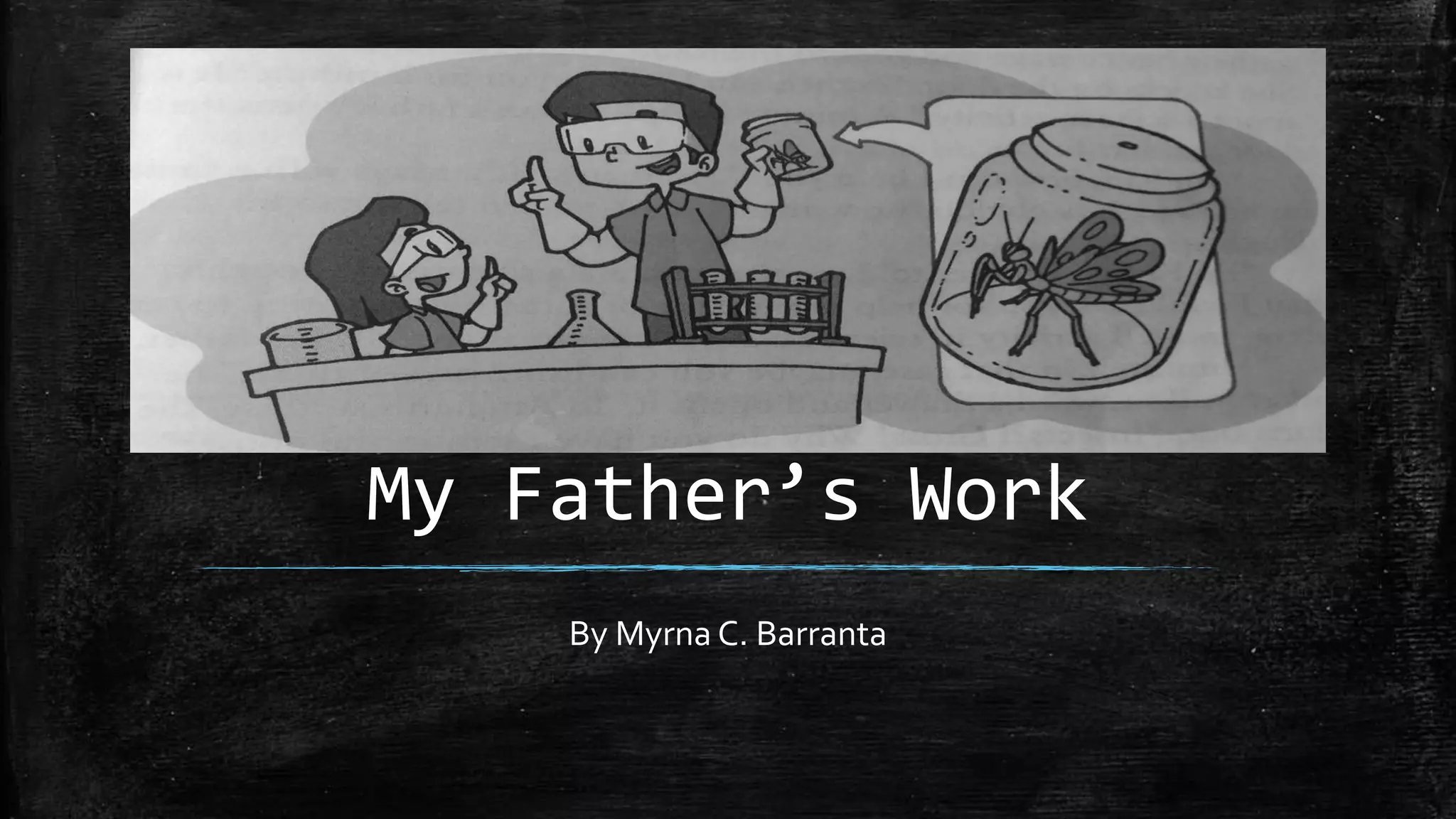 My father's work | PPTX