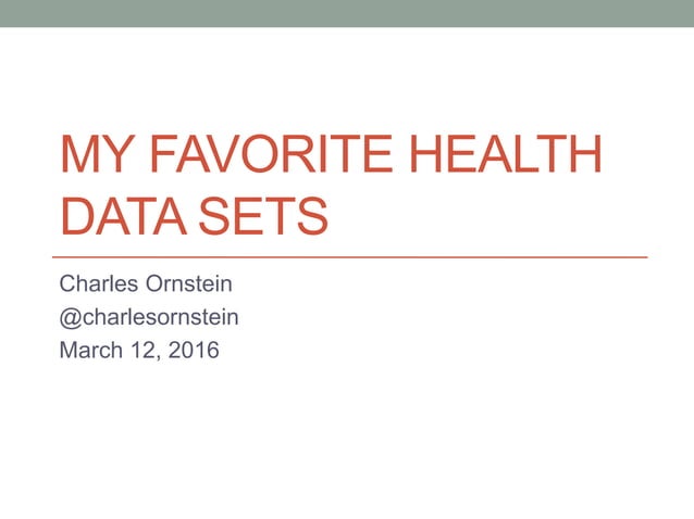 My favorite health data sets | PPT