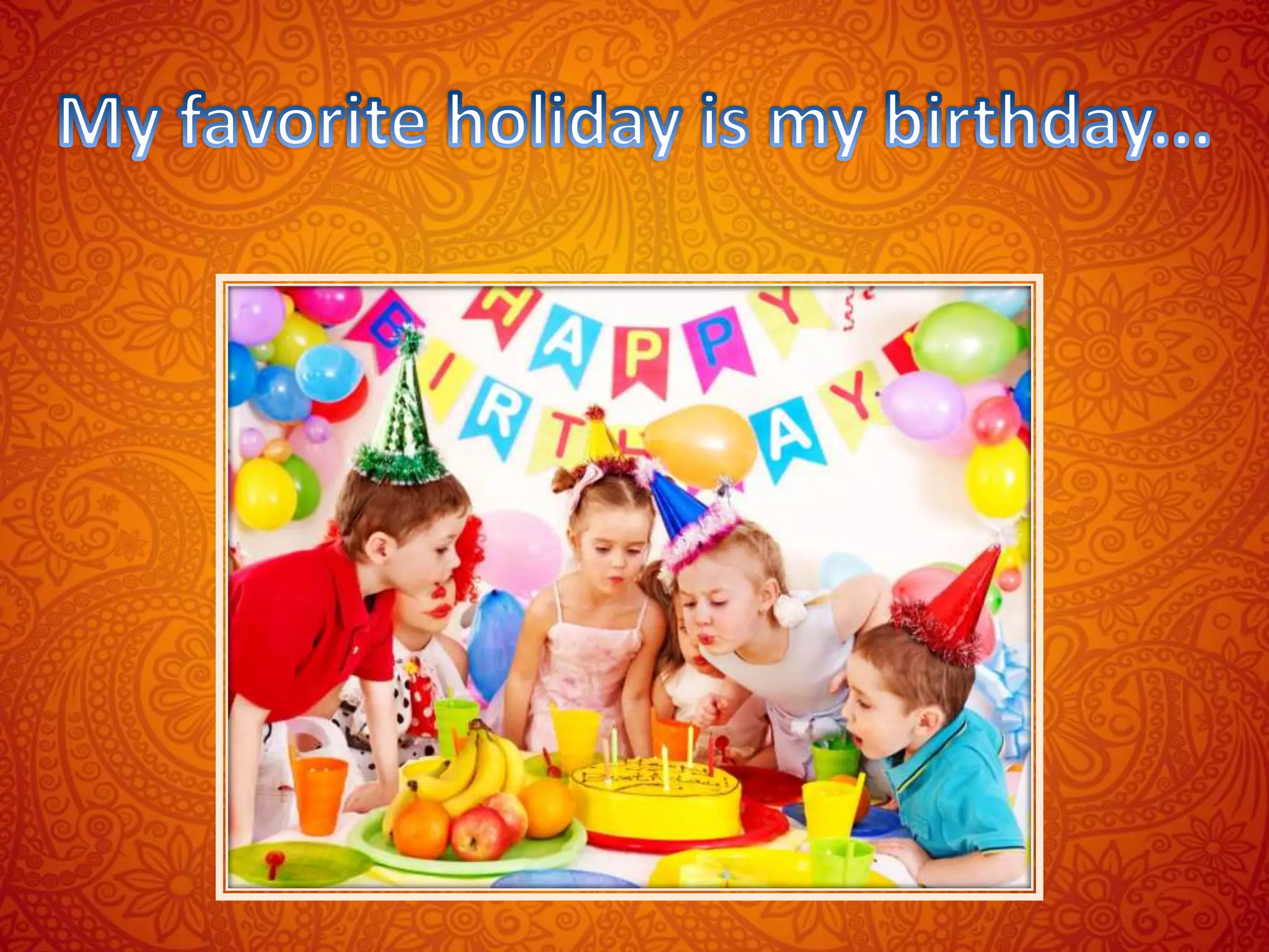 My favorite holiday | PPTX | National & Civic Holidays | Holidays