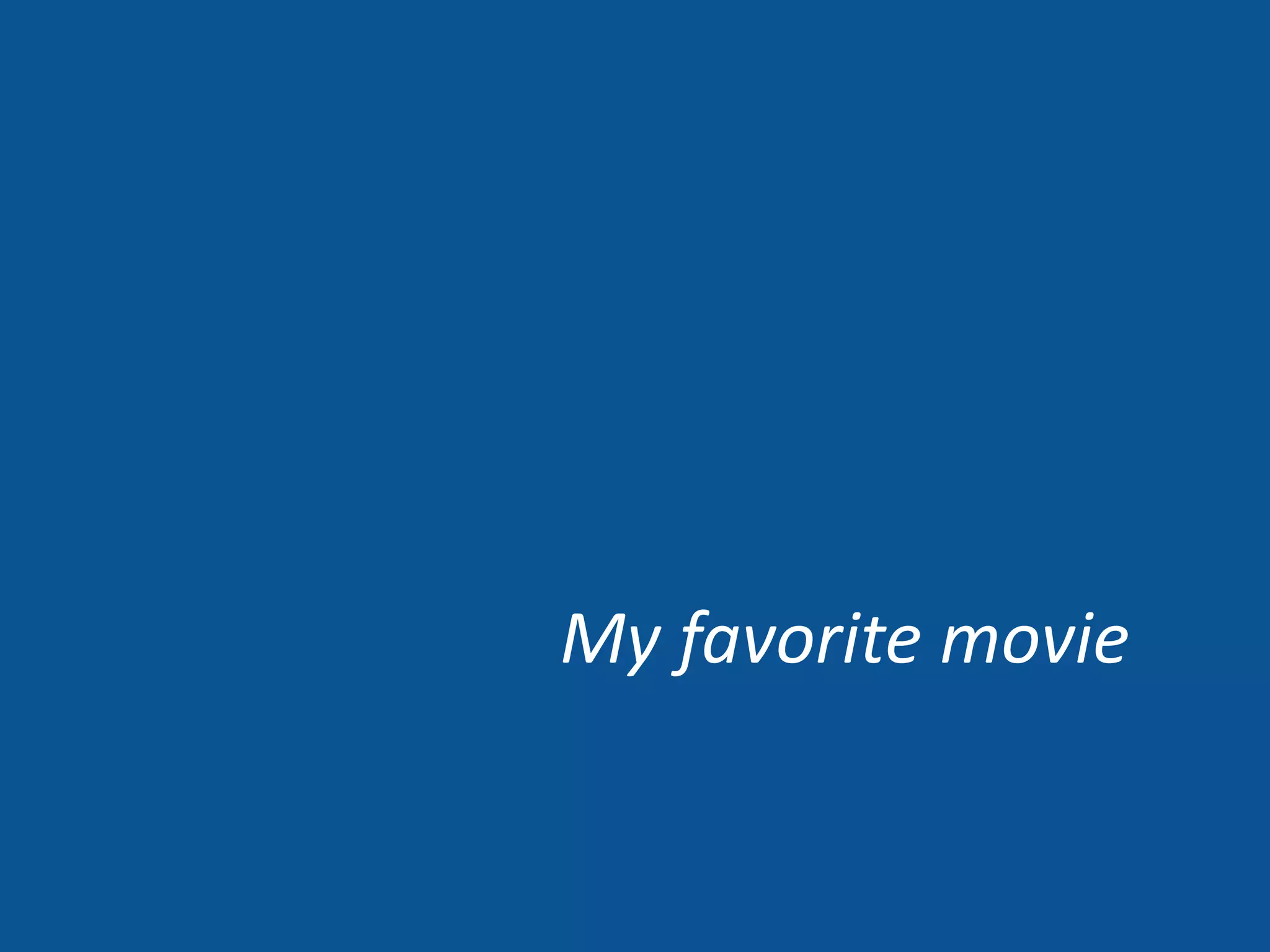My favorite movie | ODP