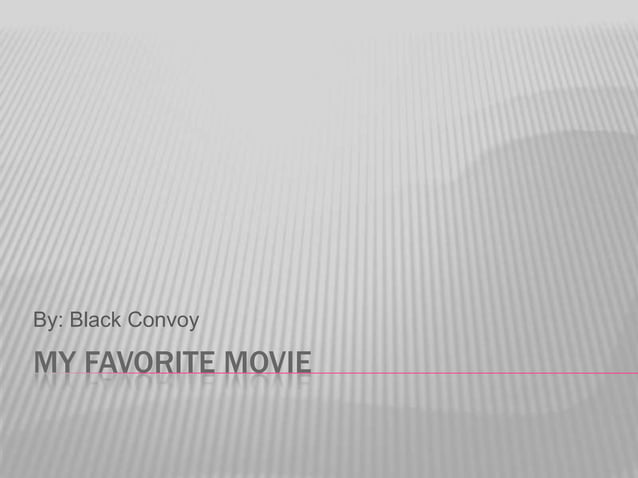 My favorite movie | PPTX