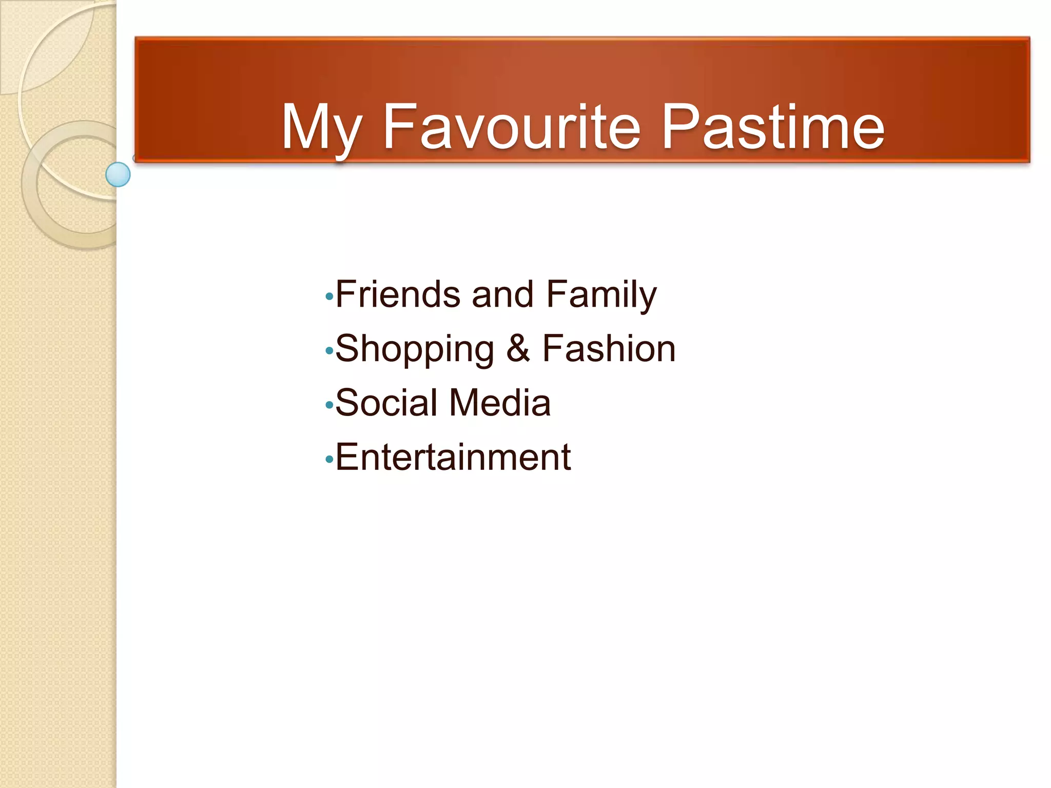 My favorite pastime | PPTX