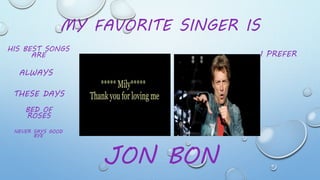 My favorite Singer is.pptx
