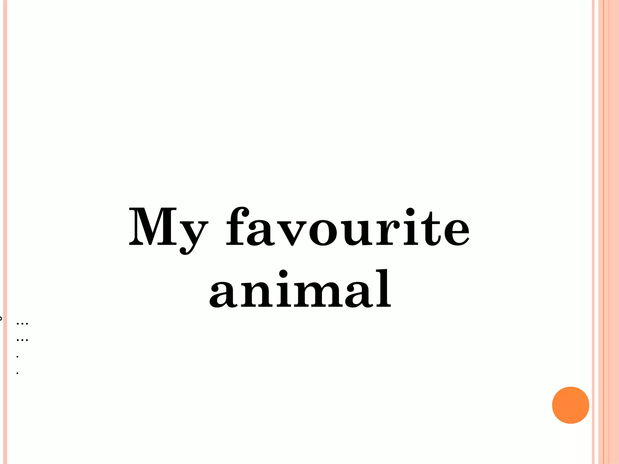 My favourite animal jesús | PPT