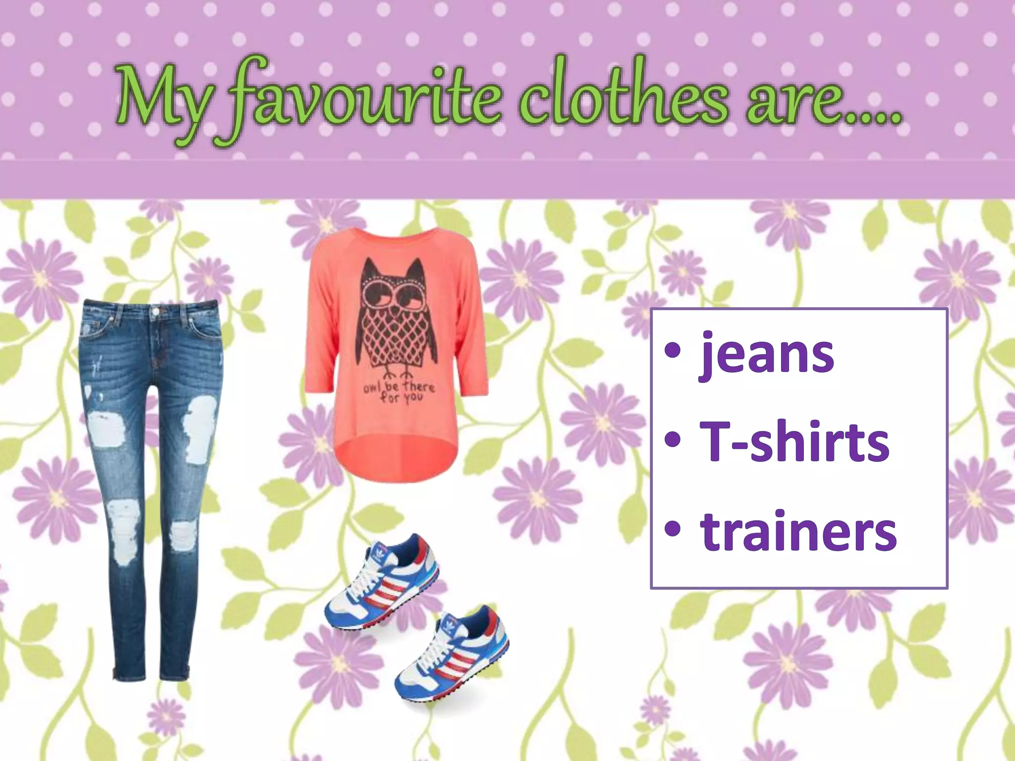 My favourite clothes | PPTX