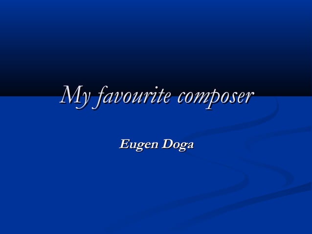 My favourite composer | PPT