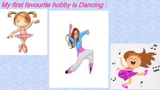 My Favourite Hobbies | PPTX