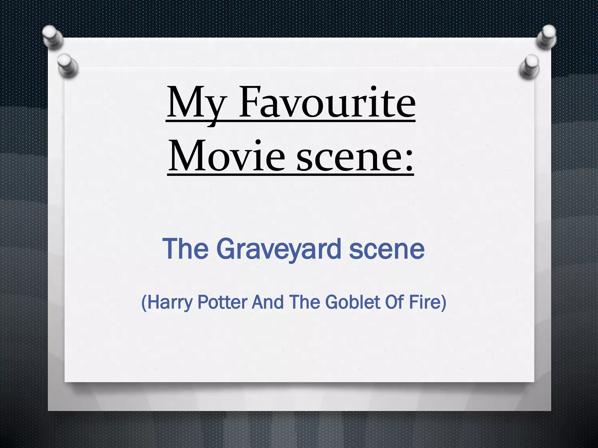 My favourite movie scene | PPTX
