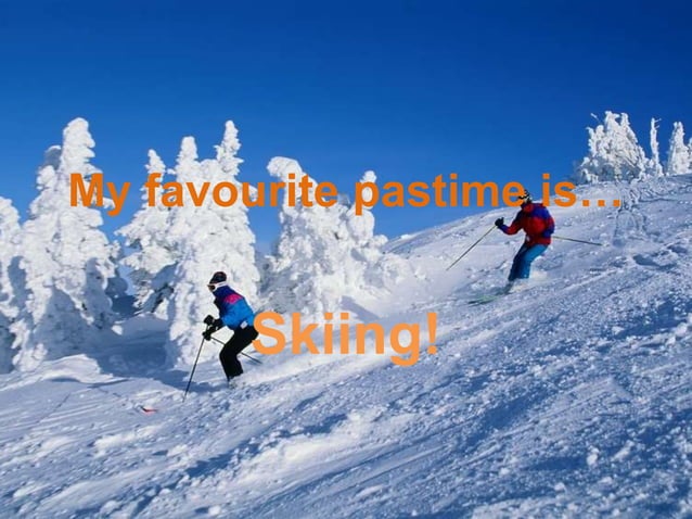 My favourite pastime | PPTX