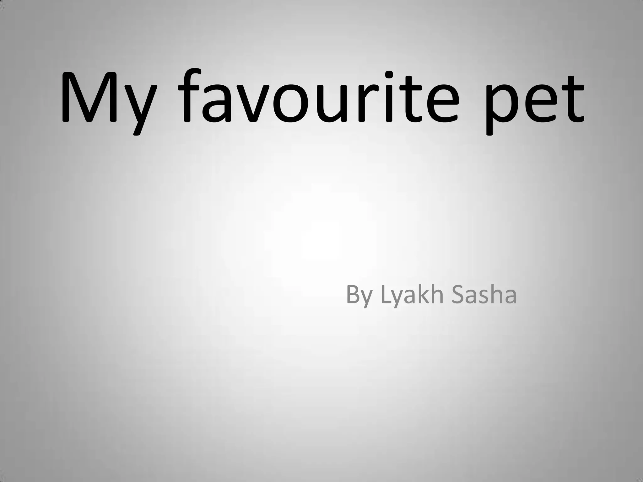 My favourite pet 2 | PPT