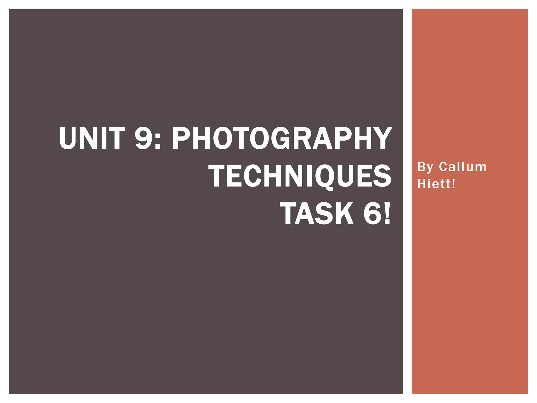My favourite photos unit 9 task 6! | PPTX