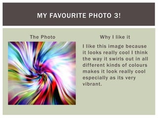 My favourite photos unit 9 task 6! | PPTX