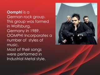 My Favourite Rock Group. Oomph! | PPT
