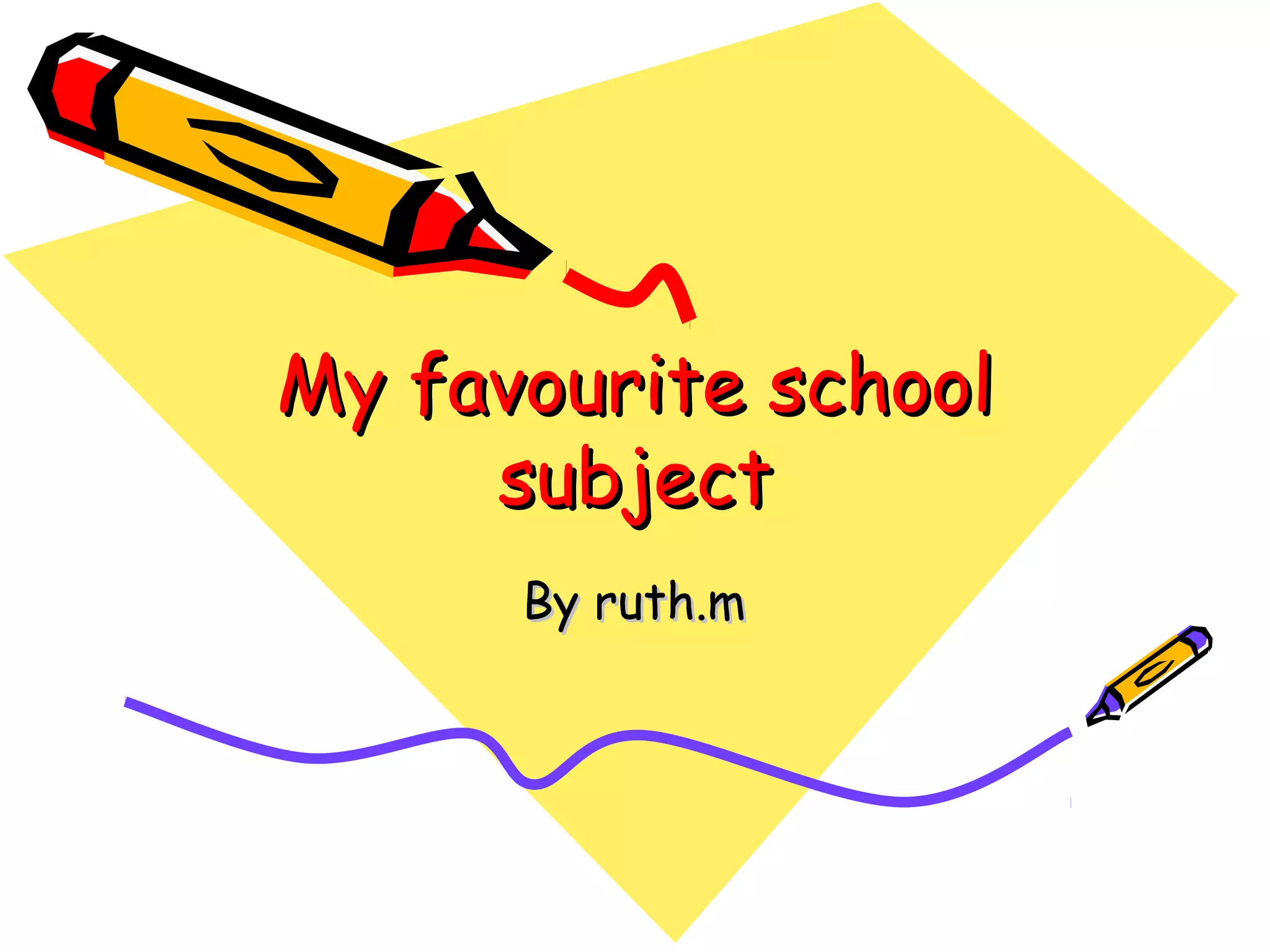 My favourite school subjects | PPT