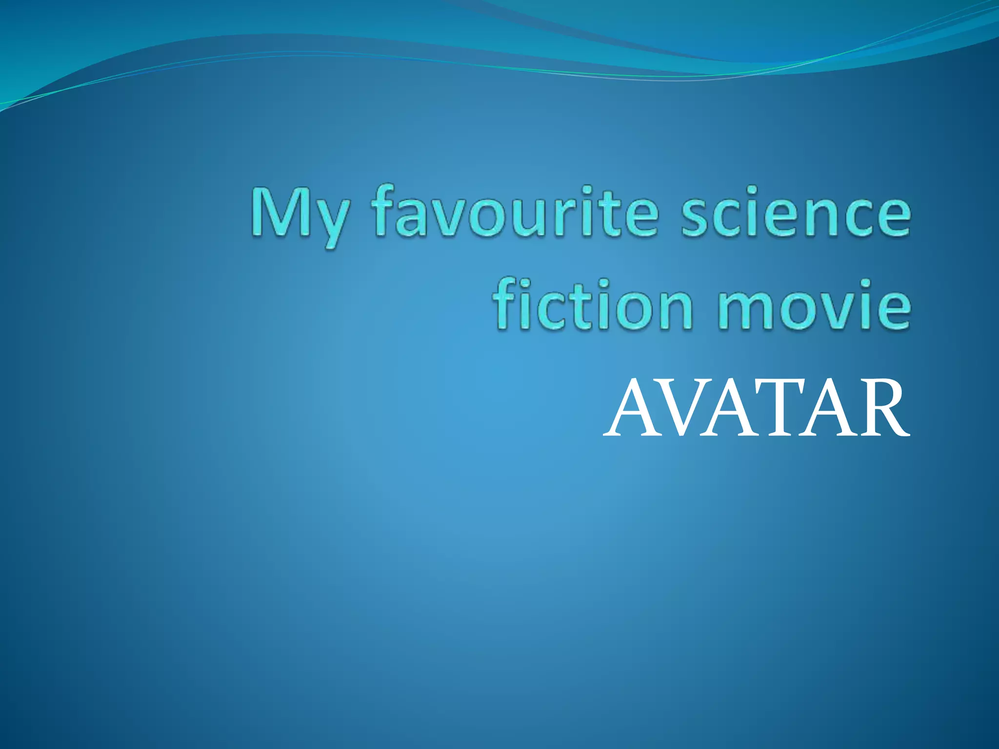 My favourite science fiction movie.pptx