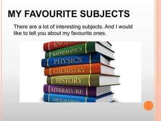 My favourite subjects | PPT