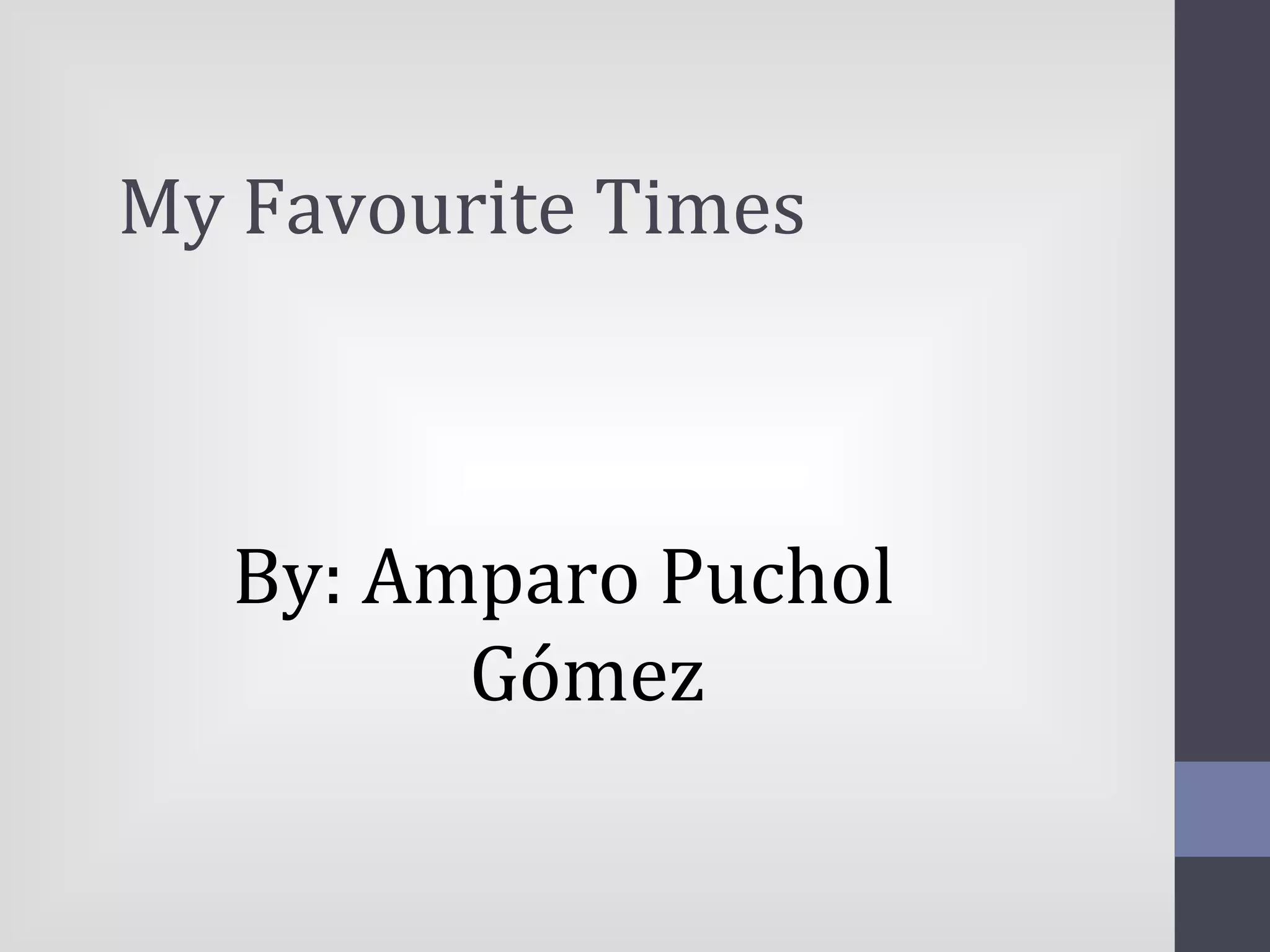 My favourite time amparo puchol | PPT