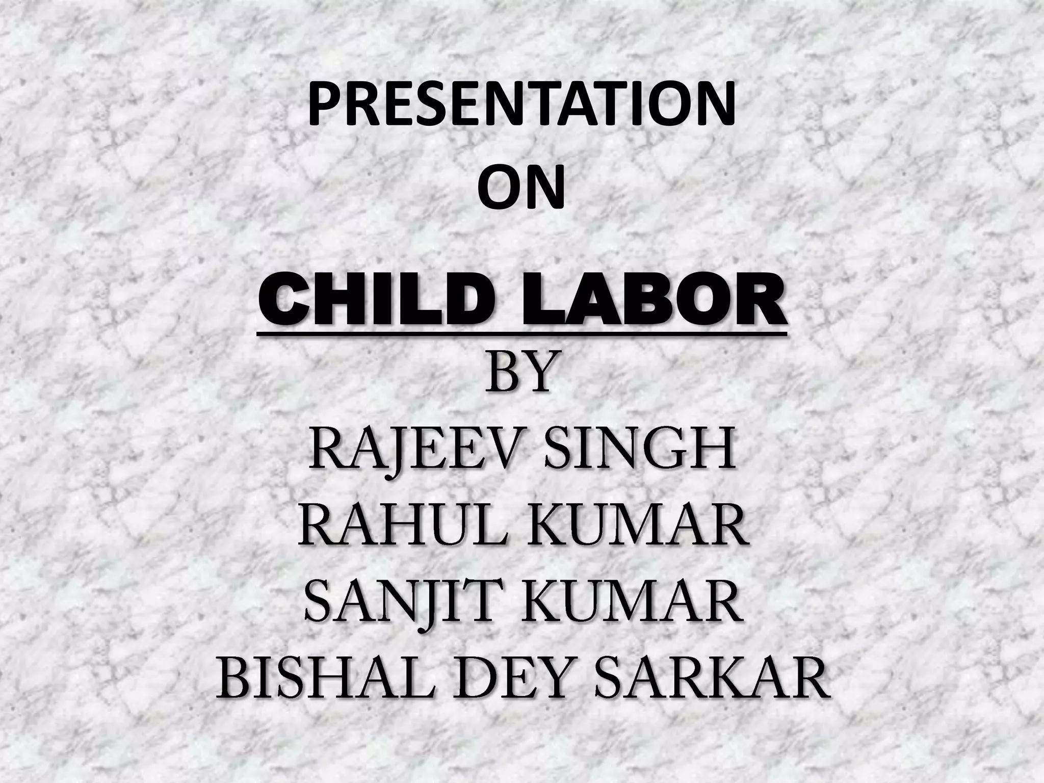 My finalchild labor presentation | PPT