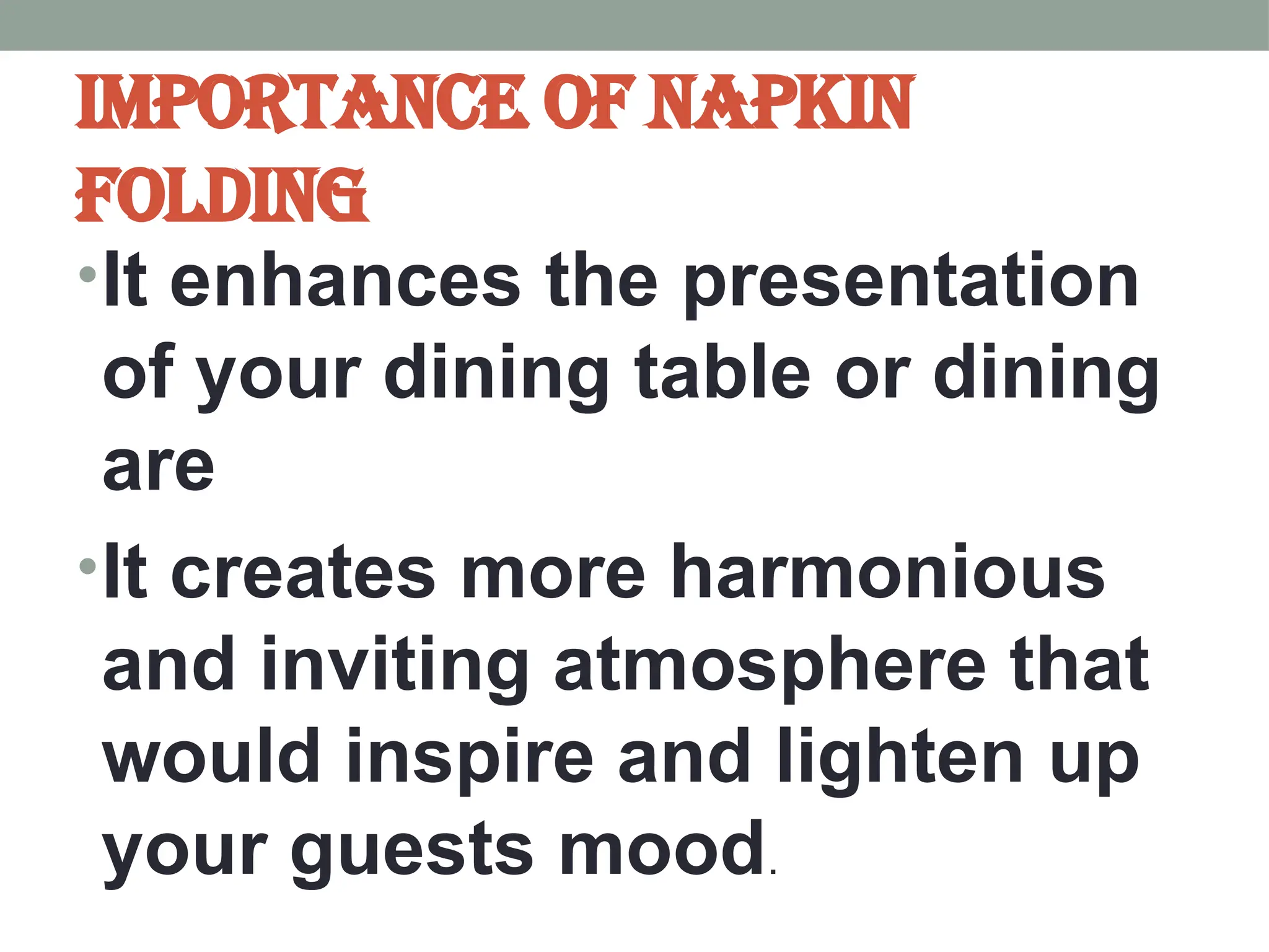 MY FINAL DEMO TOMORROW_NAPKIN FOLDING-TLE 10 | PPTX