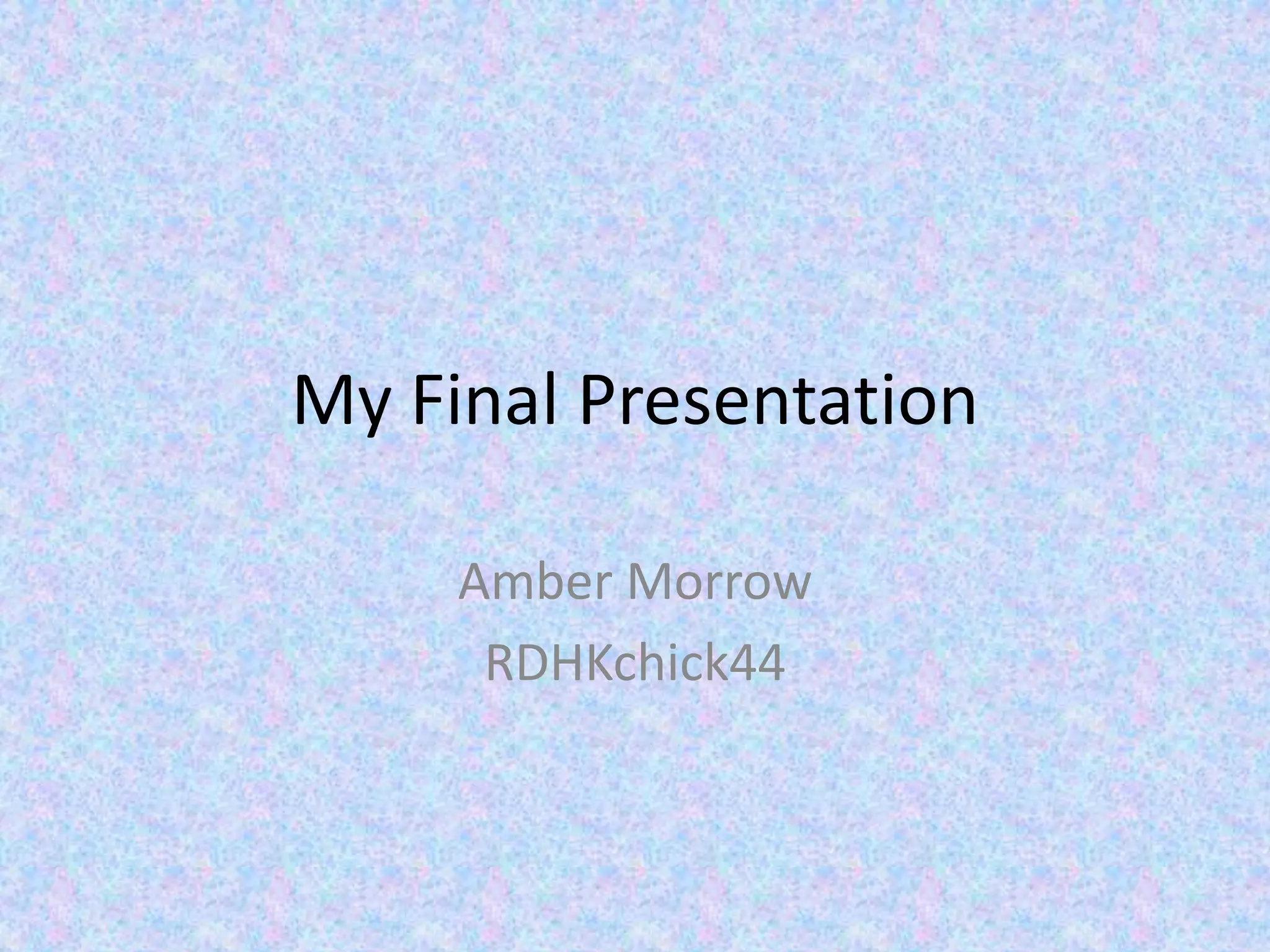 My final presentation | PPTX