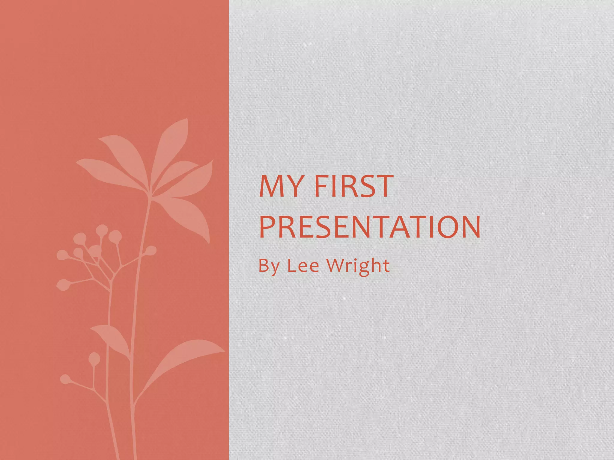 My first presentation | PPSX