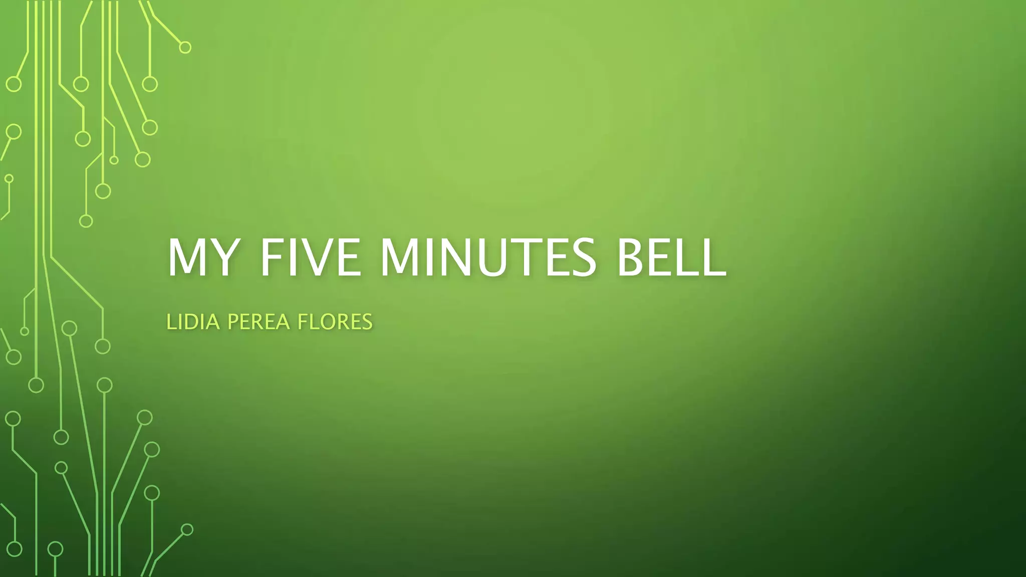My five minutes bell | PPT