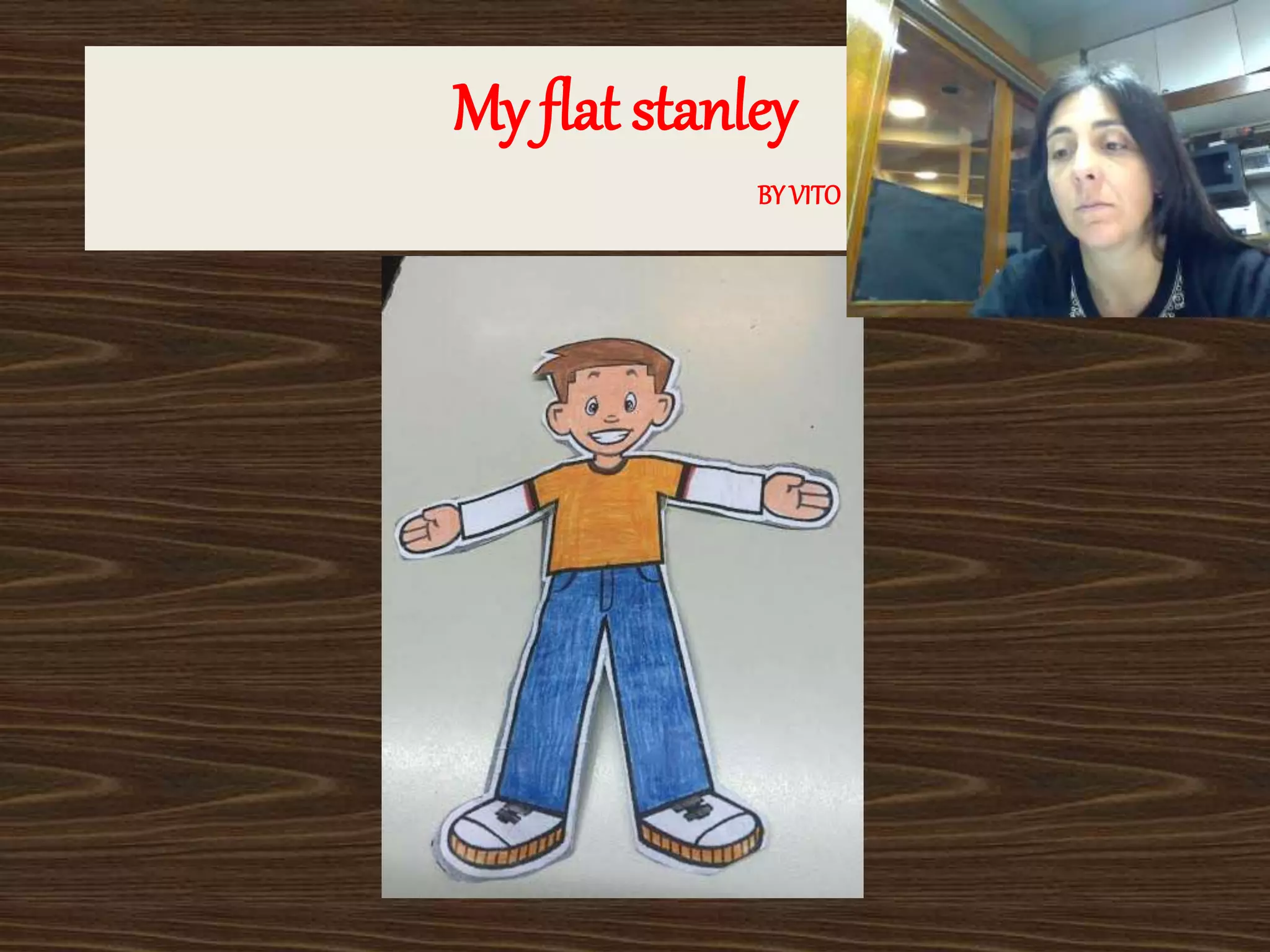 My flat Stanley Project | PPTX | Education