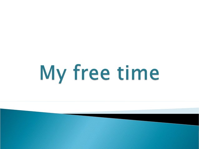 My Free Time - EBJ-13 | PPT