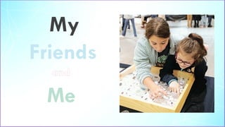 My Friends.pptx English Conversation lesson | PPTX