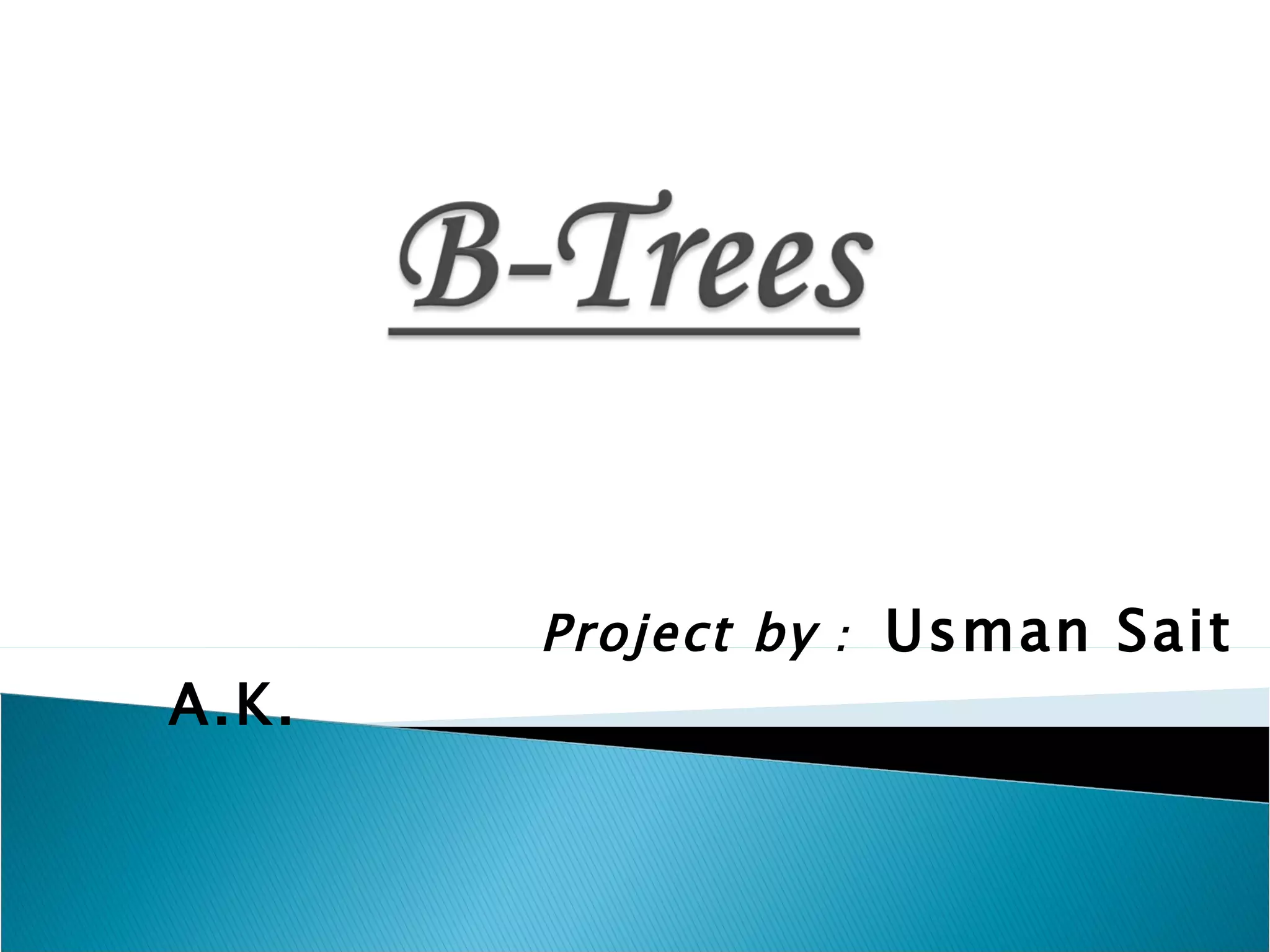 My File Structure Btrees Project Report | PPT