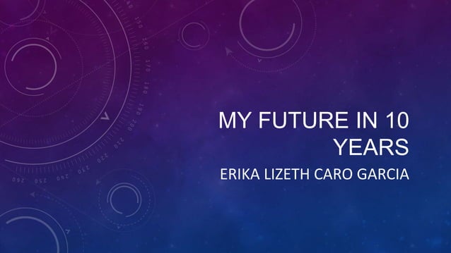 My future in 10 years | PPT