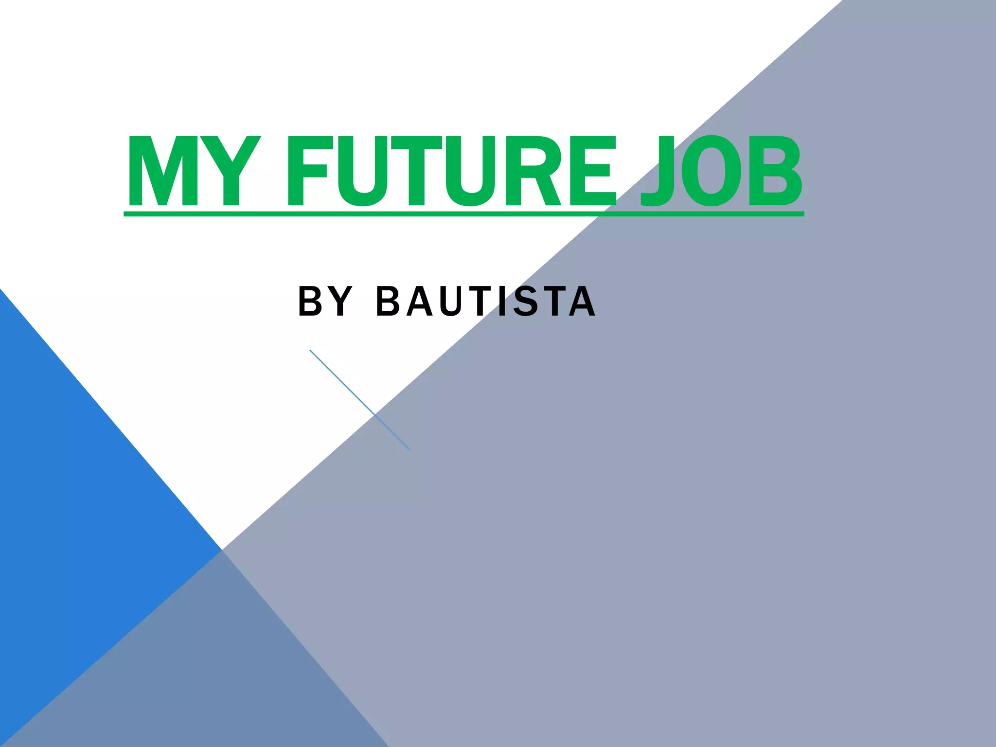 My future job | PPT