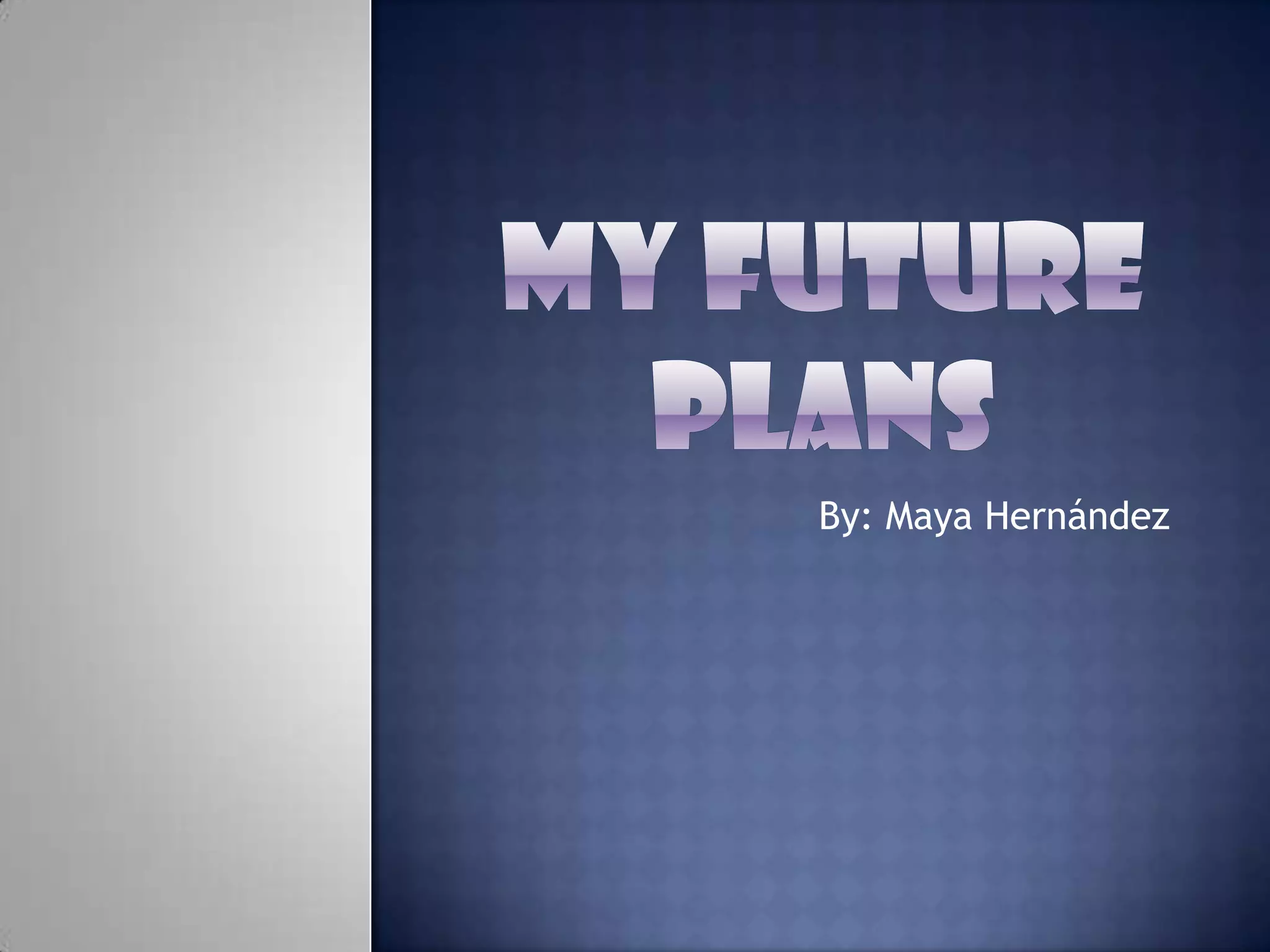 My future plans | PPT